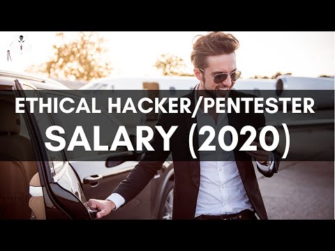 Ethical Hacker/ Penetration Tester Salary (2020)