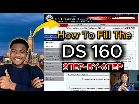 How to Fill the USA DS-160 Form for Visa APPROVAL 2025| Step-by-step Guide