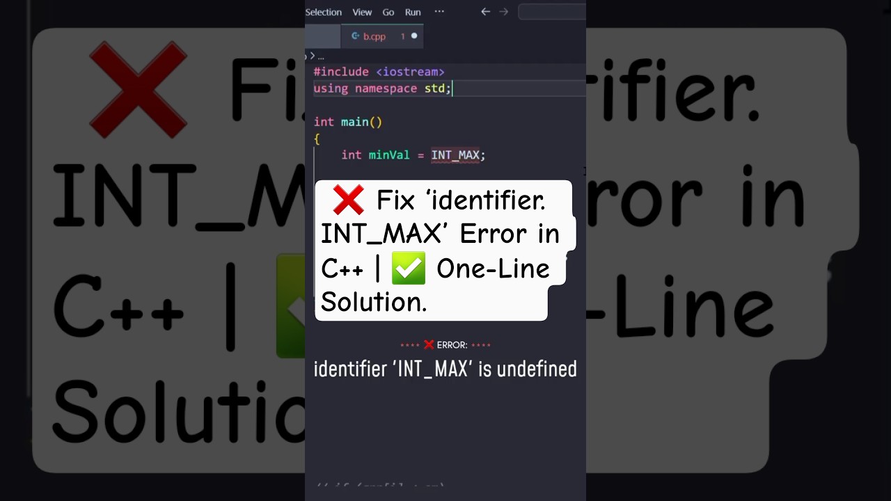 ❌ Fix ‘identifier INT_MAX’ Error in C++ | ✅ One-Line Solution #error #solve #shorts