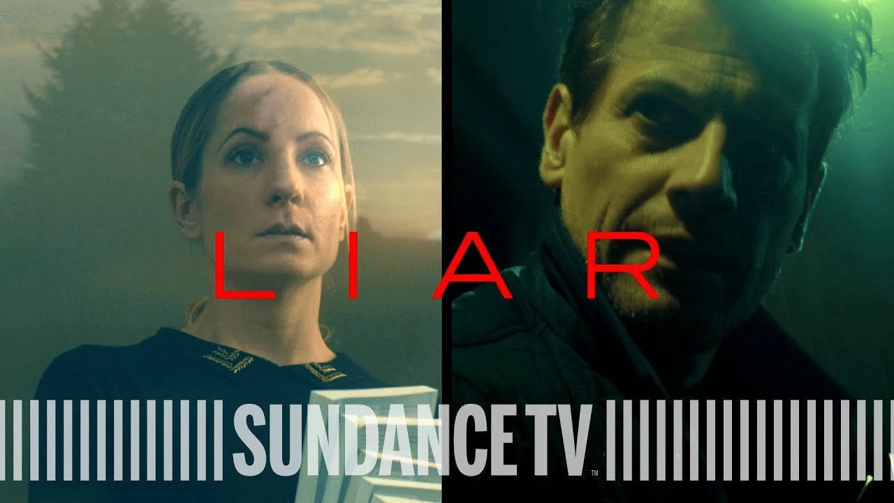 LIAR: Watch Full Episodes & Digital Extras Online! | SundanceTV
