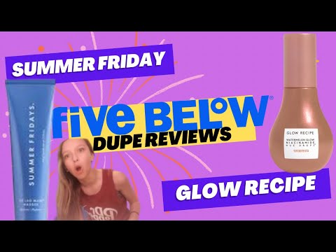 Dupe Review Summer Fridays & Glow Recipe #dupes #fivebelow #summerfridays #glowrecipe
