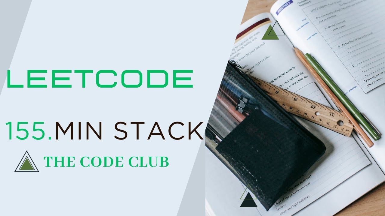 Min Stack | Solution to Leetcode problem 155 | DSA | Stack | Code in Python3