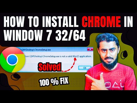 Chrome setup is not a valid win32 application | chrome download install in Windows 7 8 32 and 64bit