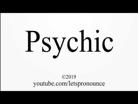 How to Pronounce Psychic