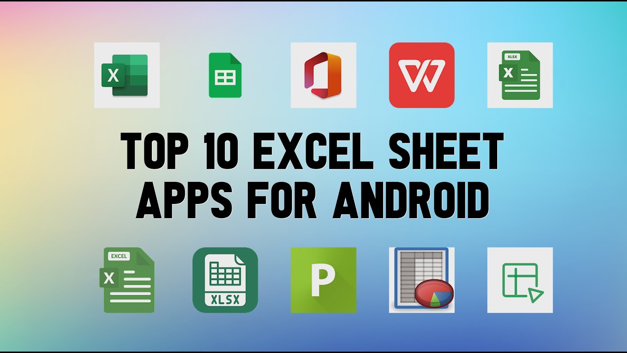 10 Best Excel Sheet Apps For Android