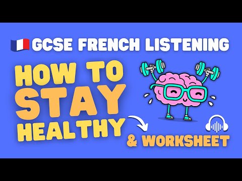Ace FRENCH GCSE LISTENING (Higher & Foundation) | STAYING HEALTHY