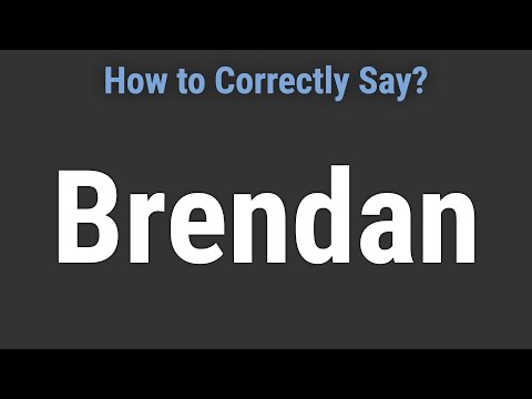 How to Pronounce Name Brendan (Correctly!)