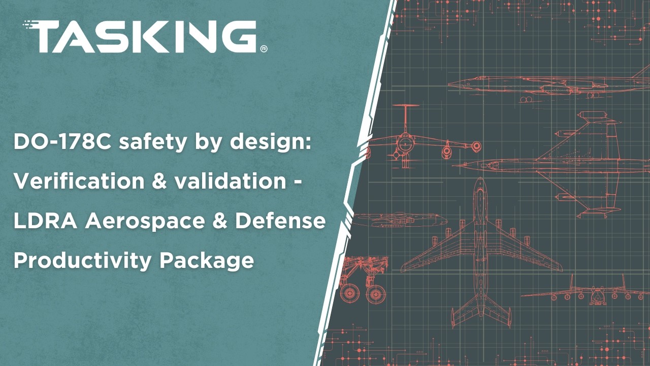 DO-178C safety by design: Verification & validation - LDRA Aerospace & Defense Productivity Package