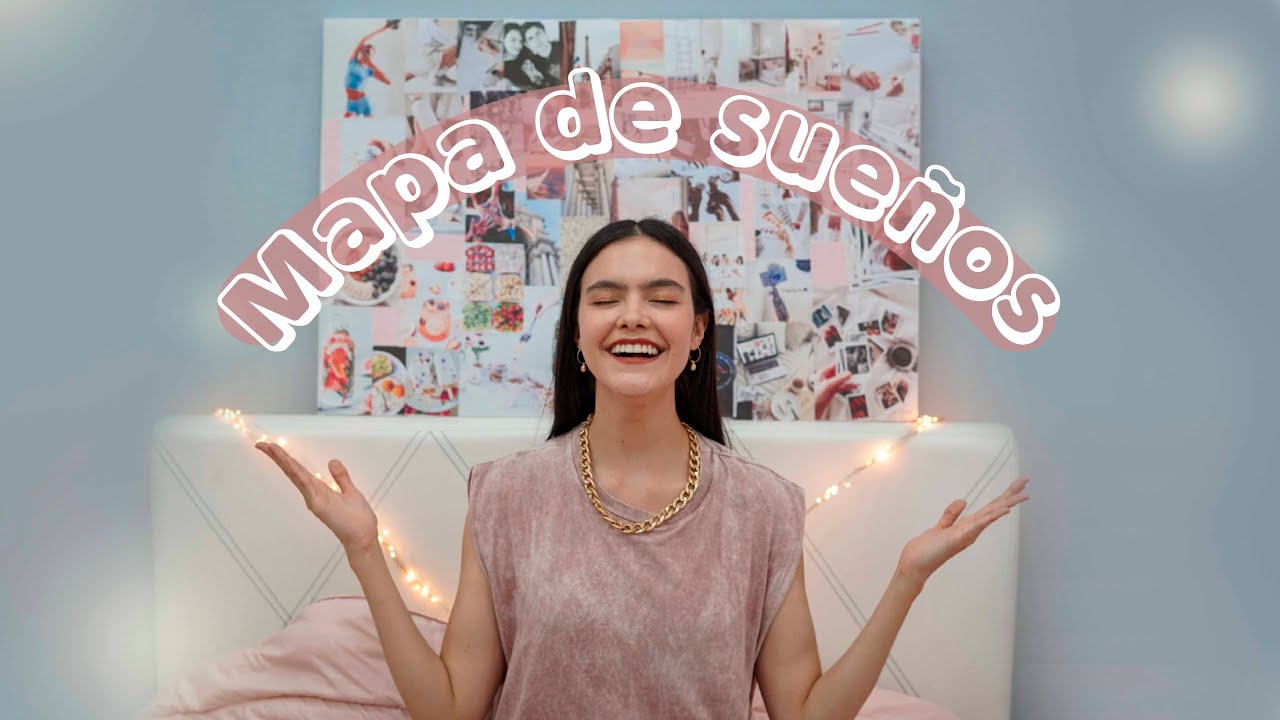 ¡Haz este MAPA DE SUEÑOS para iniciar tu año! #mapadesueños