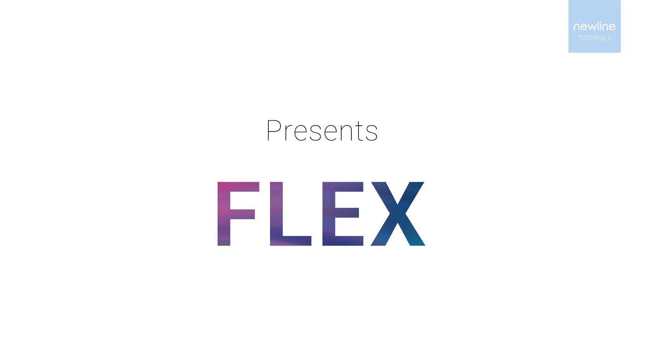 FLEX - Newline Tutorial