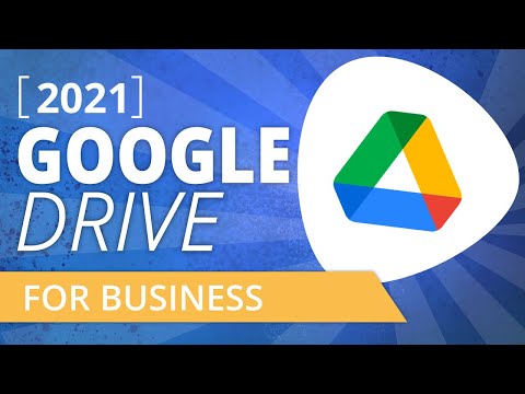 How to Use Google Drive For Your Business - Tips & Tricks 2021