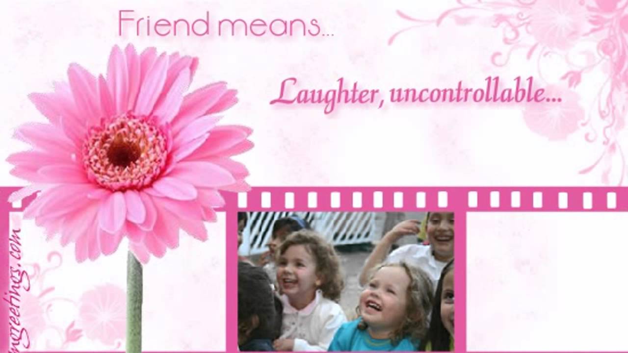 Friendship | Wishes | Ecard | Messages | Quotes | Greetings | Video | 14 18