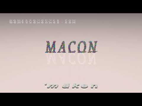 Macon - pronunciation