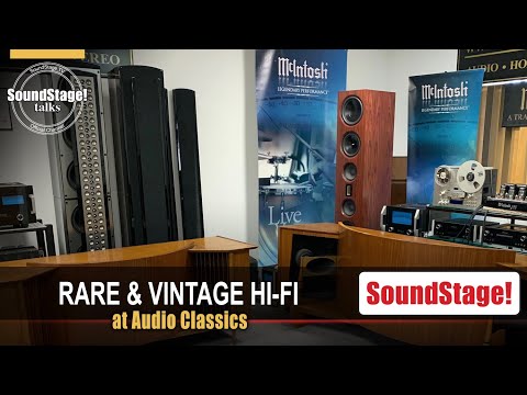 Vintage McIntosh and Other Rare Hi-Fi Gear at Audio Classics - SoundStage! Talks (August 2021)