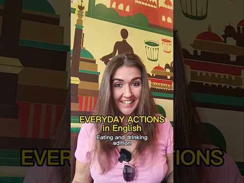 Everyday Actions in English (eating and drinking edition) 🥧🥤 #english