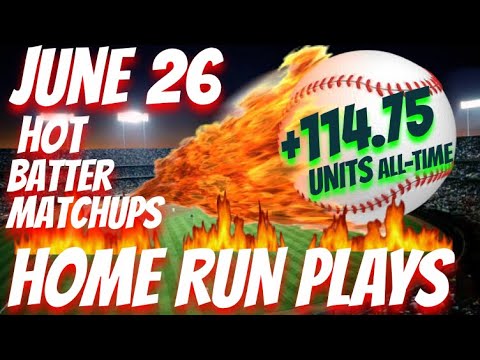 Home Run Plays for 6/26/25 MLB Bets & Predictions #mlbpredictions #mlbpicks #mlbbestbets