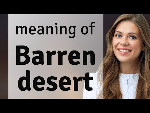Understanding the Phrase "Barren Desert"
