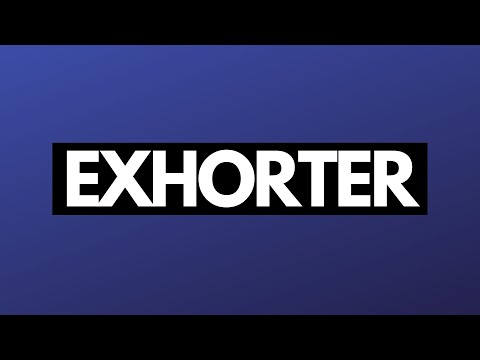 Exhorter | Pastor Jamey's Guide to Gifts