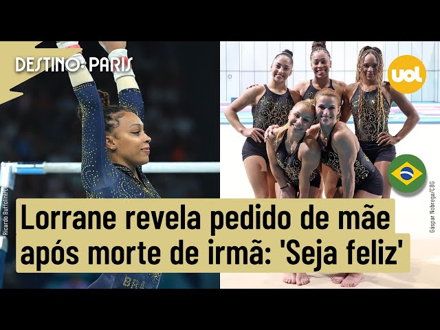 Olimpíadas: Medalhista, Lorrane revela frase da mãe após morte da irmã