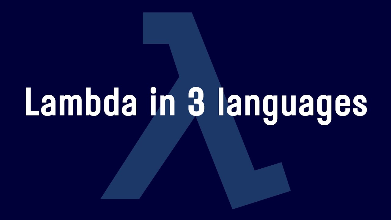 Lambda Function in 3 Languages | Python, Haskell, JavaScript