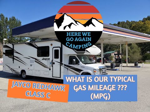 What is our gas mileage (MPG) with our Jayco Redhawk 31F Class C Motorhome?