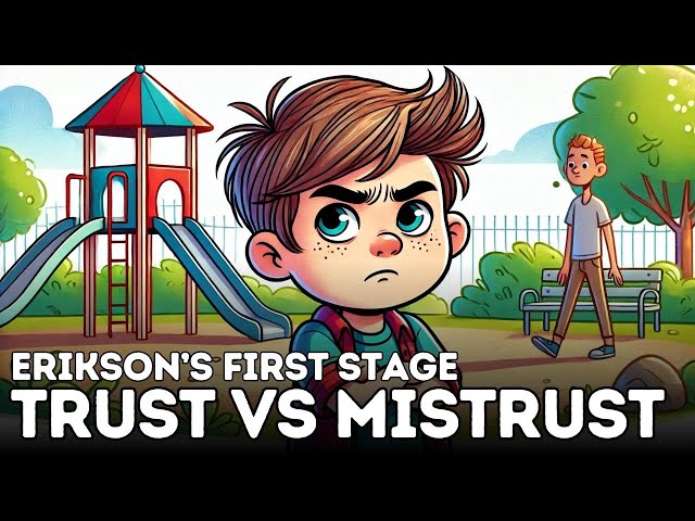 Understanding Trust vs Mistrust: The Foundation of Erikson's ...