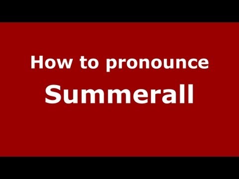 How to Pronounce Summerall - PronounceNames.com