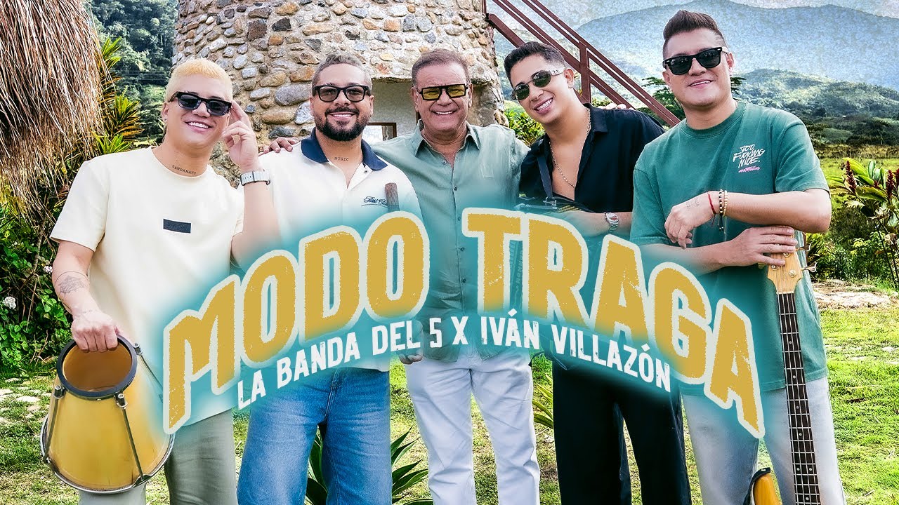 MODO TRAGA by Iván Villazón & La Banda Del 5 from Colombia | Popnable
