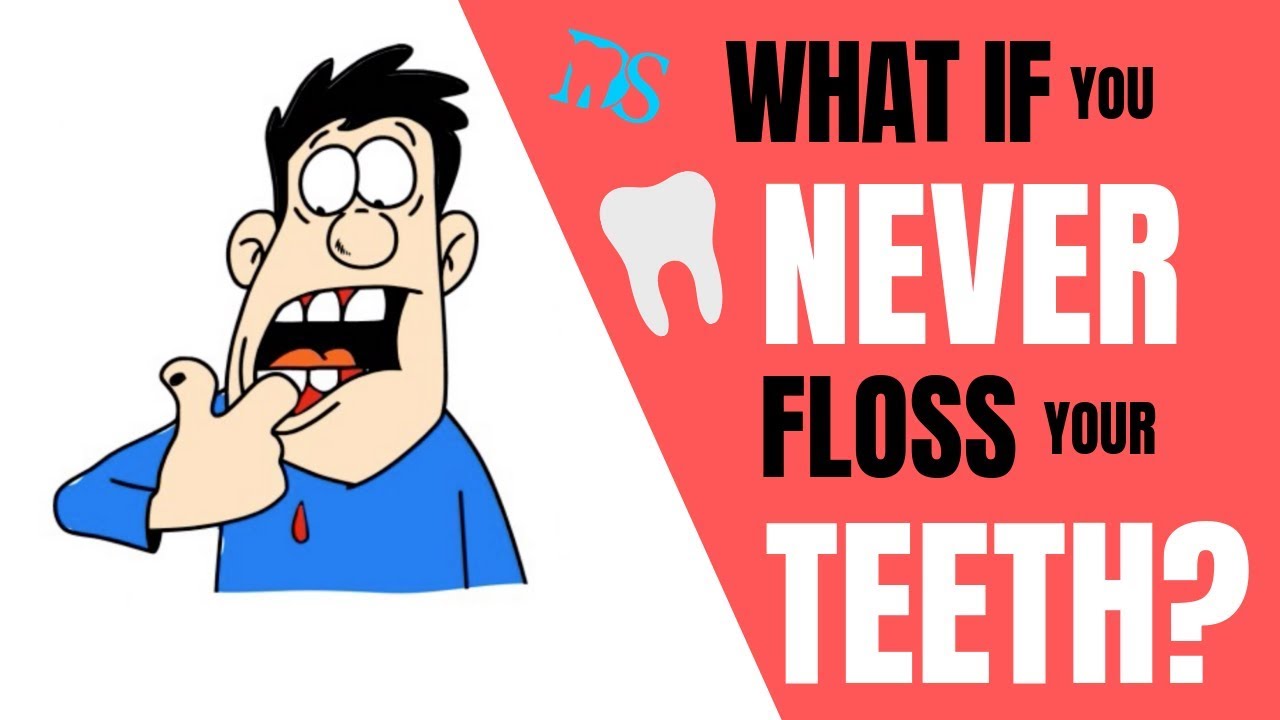 What Happens If You Don't Floss Your Teeth?