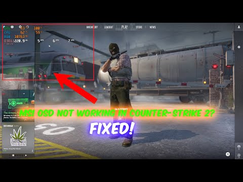 Fix MSI Afterburner OSD Not Working in Counter Strike 2