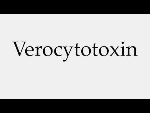 How to Pronounce Verocytotoxin