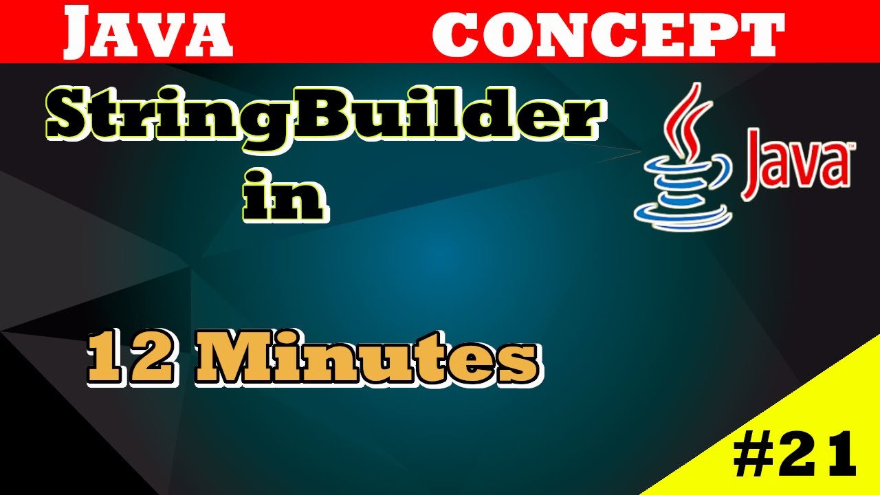StringBuilder and Its Useful method in 12 Minutes | Java Tutoria;