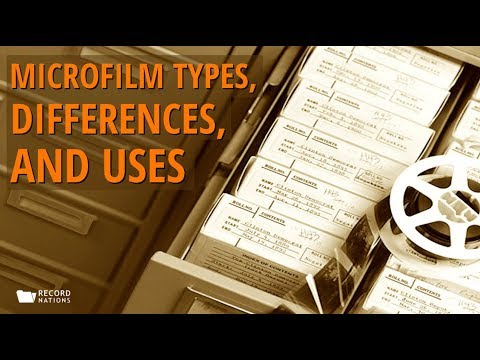 Types of Microform and Their Uses | Record Nations