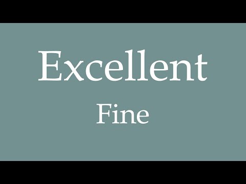 How To Say 'Fine' (Excellent) in French