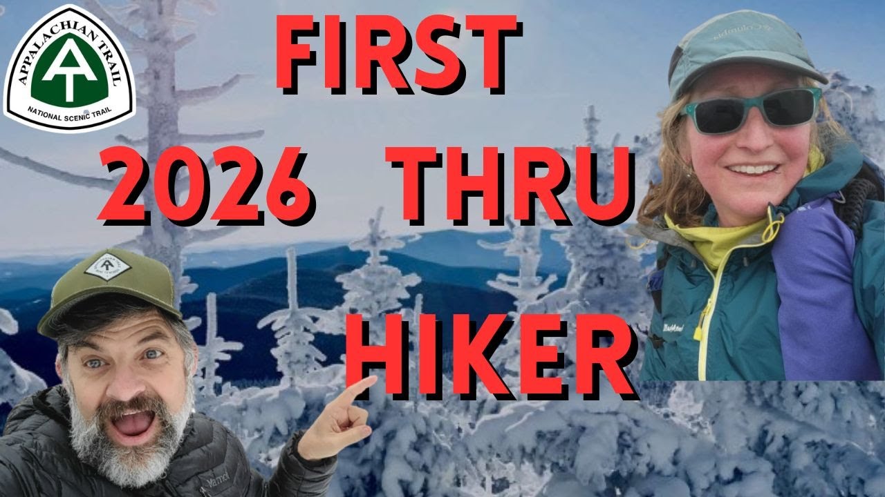 New Appalachian Trail Thru Hiker 2026 Intros, 2025 Hikers Still on Trail and MORE