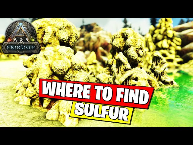 Best sulfur spawn location in ARK Fjordur