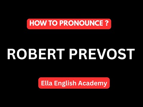 How to Pronounce ''Robert Prevost'' in English language? |How to say Robert Prevost?|
