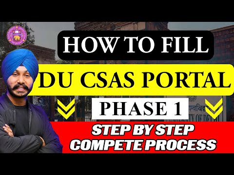 How to fill DU CSAS Portal 2025 Phase 1 | Step by Step Complete Process | DU CSAS Registration