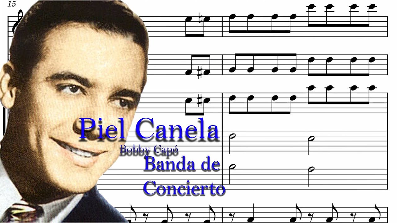 Piel Canela  (Bobby Capó ) - Banda de Concierto