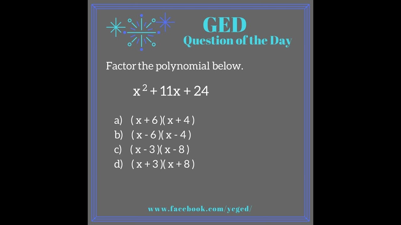 GED® Math: Factoring Polynomials 