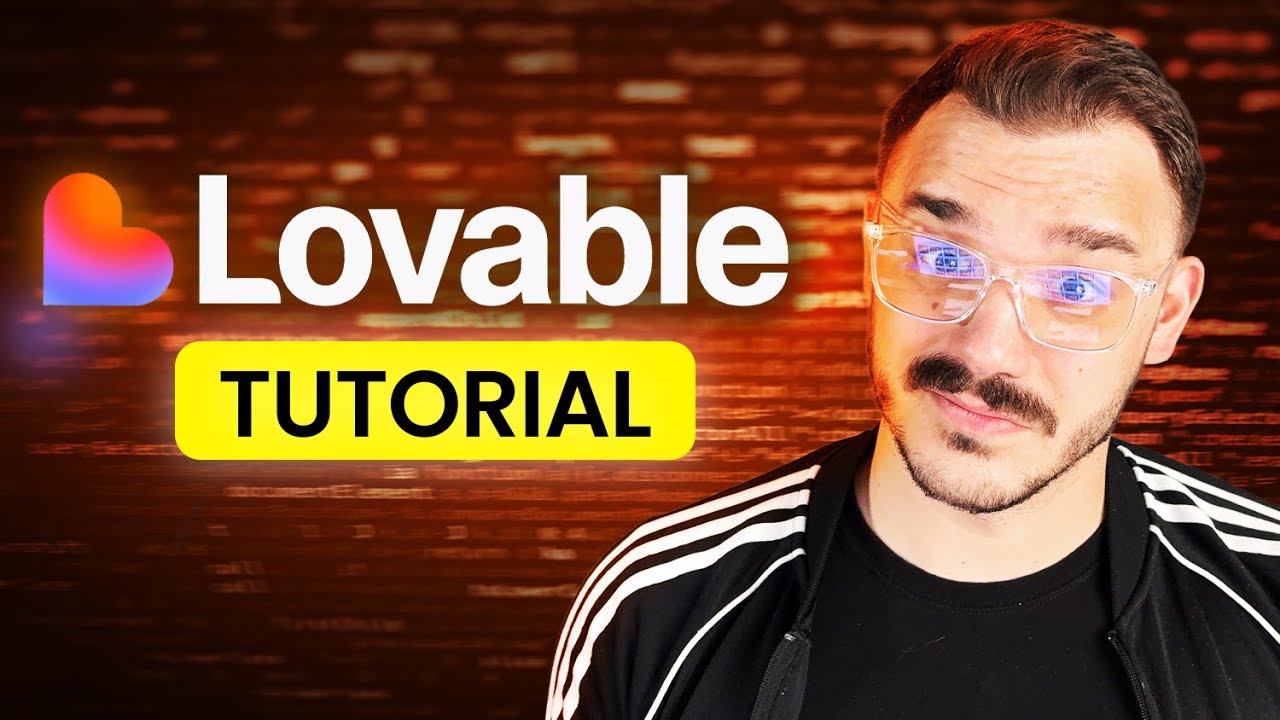 Lovable Tutorial for Beginners | The Ultimate Guide to Building Apps With AI