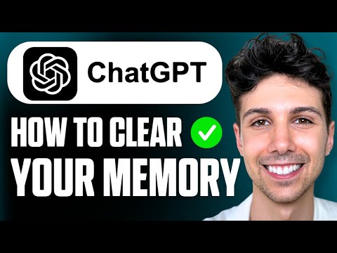 How to Clear ChatGPT Memory - Full Guide