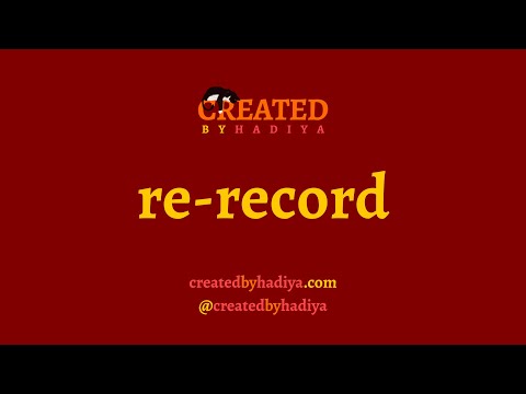 re-record – Created