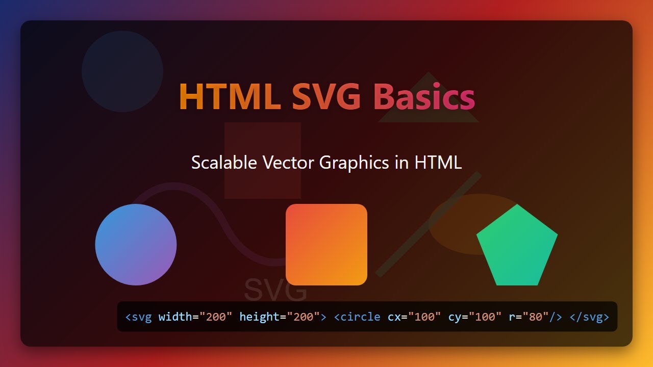 SVG Basics: Scalable Vector Graphics Tutorial for Beginners