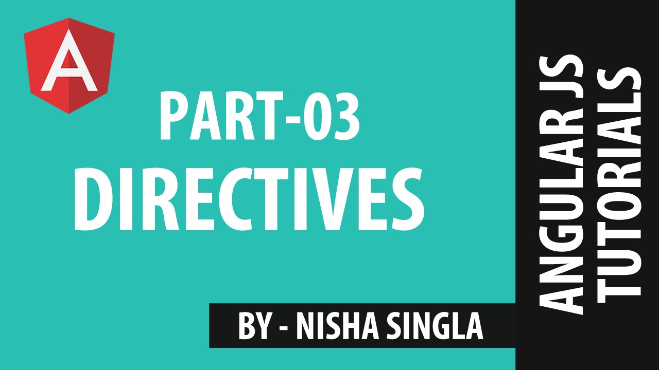 AngularJS Tutorial 3 - Directives