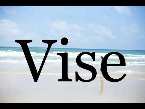 How To Pronounce Vise๐๐๐๐๐๐Pronunciation Of Vise