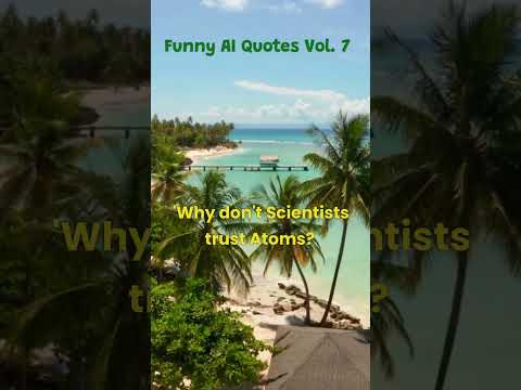 Funny AI Quotes & Jokes Vol. 7