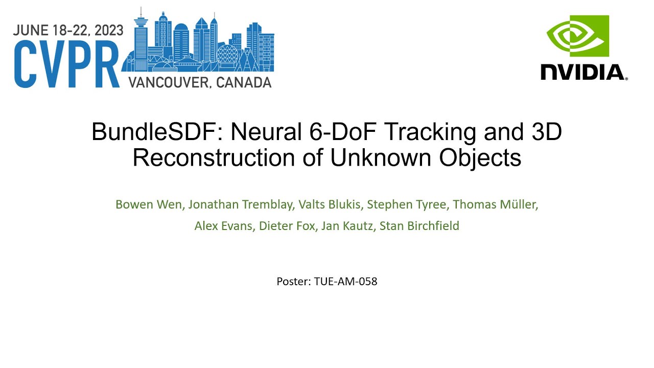 BundleSDF: Neural 6-DoF Tracking and 3D Reconstruction of Unknown Objects | CVPR 2023