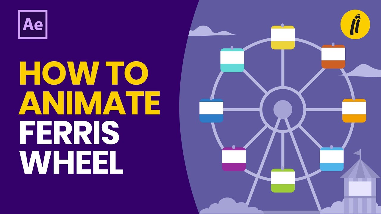 How to Animate a Ferris Wheel | Parenting in After Effects Tutorial