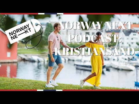 Norway Next: Kristiansand